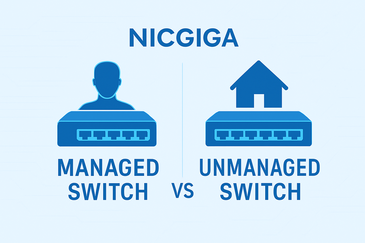 Network Switch: Managed vs Unmanaged – Which One Do You Need? – NICGIGA